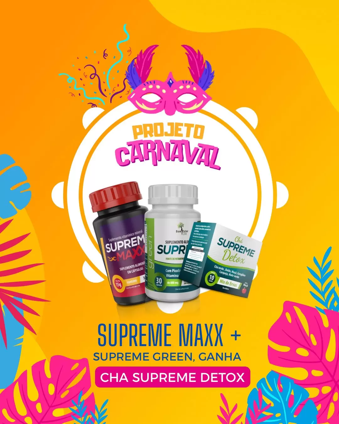 Projeto Carnaval: Supreme Maxx + Supreme Green leva de BRINDE Supreme ...